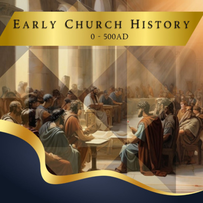 Early Church History: 0-500AD (Part 1) - Christian Church History ...