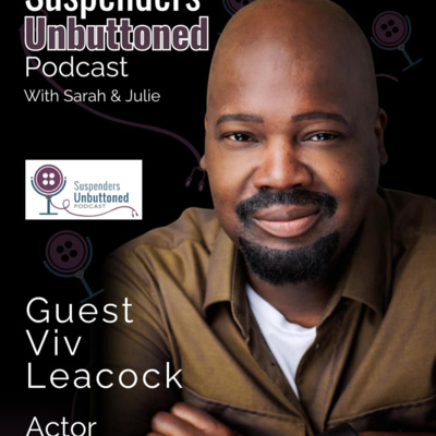 Exclusive Interview with Viv Leacock by Suspenders Unbuttoned Media