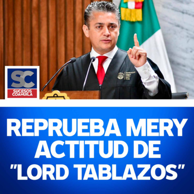 Reprueba, Miguel Mery, conducta de "Lord Tablazos" by Las Noticias en ...