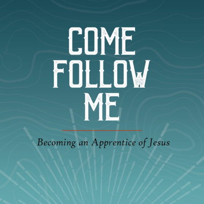 Come Follow Me | Becoming Like Jesus by CrossRoads Church - Fergus ...