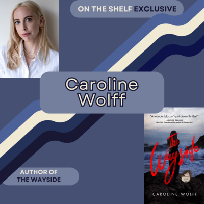 Caroline Wolff On Writing Grief, Mystery, and the Sinister Elite of the College Campus by On The ...