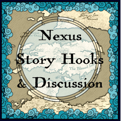 Exalted Story Hooks - Nexus by Wondrous Atlas of Creation's Destiny: An ...