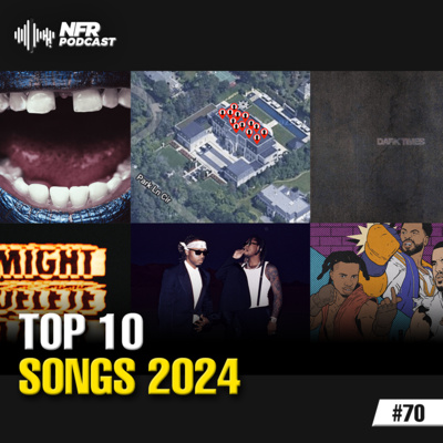 Top 10 Rap Songs of 2024 So Far by NFR Podcast