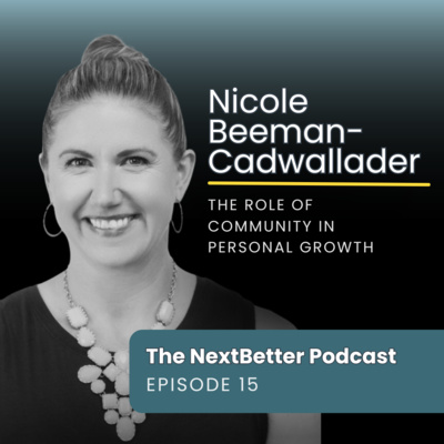 EI015 - Nicole Beeman-Cadwallader - The Role of Community in Personal ...