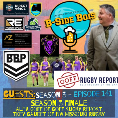 12/18/24 B-Side Bois w/Alex Goff of Goff Rugby Report & Trey Gaudet of ...