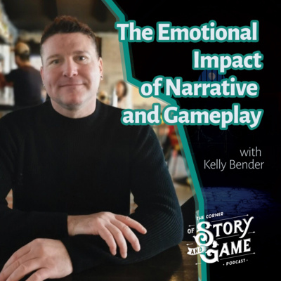 The Emotional Impact of Narrative and Gameplay with Kelly Bender by The ...