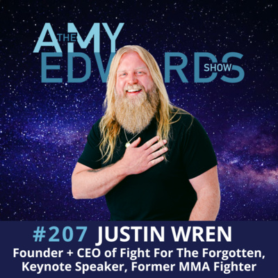 How to Create Impact with Justin Wren, CEO and Founder of Fight For The ...