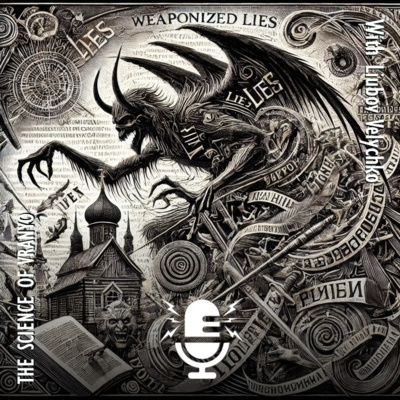 606. Liubov Velychko - Dissecting the Science of Russia Vranyo - The ...