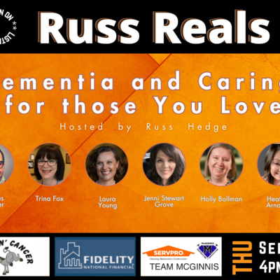 Russ Reals Live: Dementia and Caring for those You Love by Marketing ...