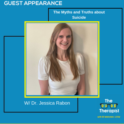 The Myths and Truths about Suicide w/ Dr. Jessica Rabon by The Dude ...