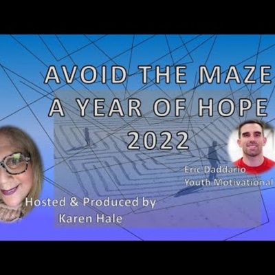 Avoid the Maze with Eric Daddario_thedecisionswemake.com_7_20_22 # ...