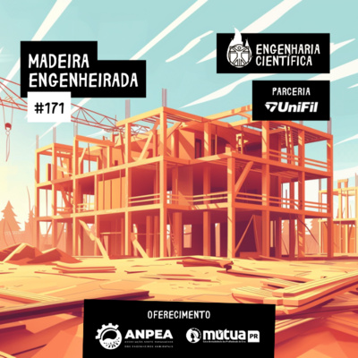 #171 MADEIRA ENGENHEIRADA by Engenharia Científica