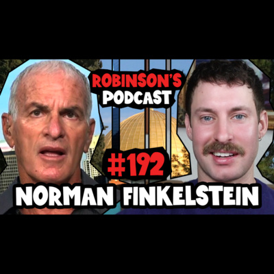 192 - Norman Finkelstein: Hamas, Hezbollah, and Justice in the Israel ...