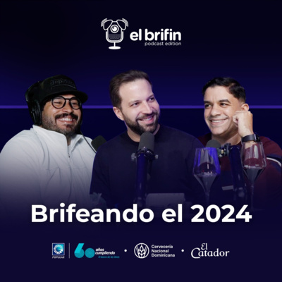 Brifeando el 2024 by El Brifin: Podcast Edition