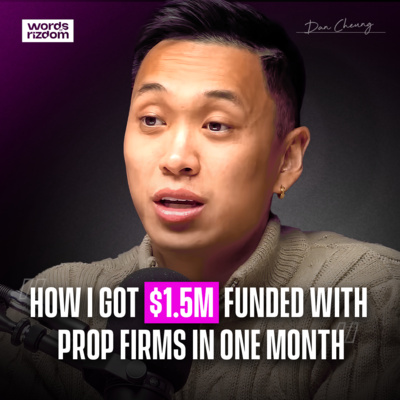 Dan Cheung: How to Pass Prop Firm Challenges - $1 Million Funded Trader ...
