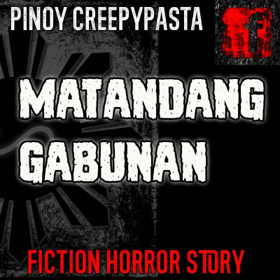 ANG MGA PAMAHIIN - TAGALOG HORROR STORY - PINOY CREEPYPASTA by Pinoy ...