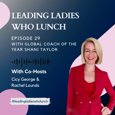 #29 with Special Guest: Shani Taylor, Global Coach of the Year by ...