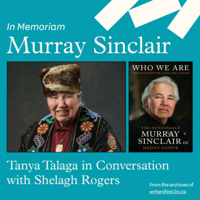 Honouring Murray Sinclair: With Tanya Talaga and Shelagh Rogers by ...