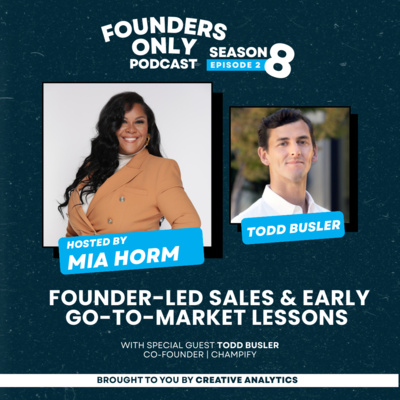 Founder-Led Sales & Early Go-to-Market Lessons with Champify's Todd ...