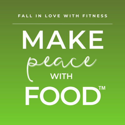 Make Peace with Food Minisode: Here's What Happens When You Stop ...