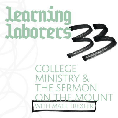 33 - Engaging Gen Z with the Sermon on the Mount with Matt Trexler by ...