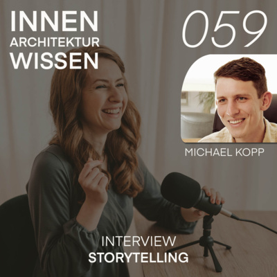 Storytelling | Interview mit Michael Kopp by INNENARCHITEKTUR WISSEN