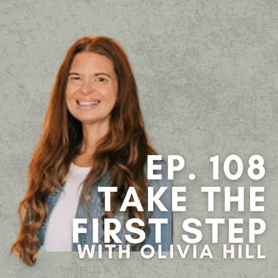 Taking the First Step with Liv Hill by Unashamedly You with Jamie Herndon