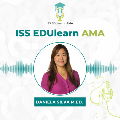 Building a Future-Ready Education System: Daniela Silva Chong’s Vision by ISS EDUlearn: Ask Me ...