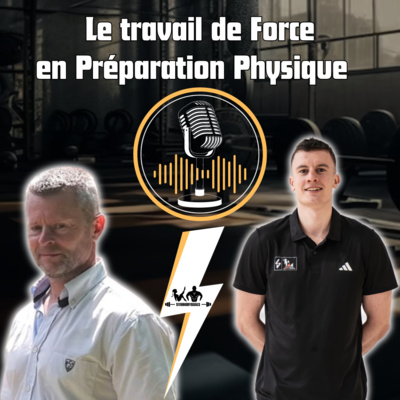 #6 Sébastien Maitre : Hypertrophie musculaire et travail de force en préparation physique by ...