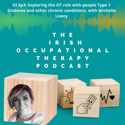 Exploring the OT role with people Type 1 Diabetes and other chronic ...