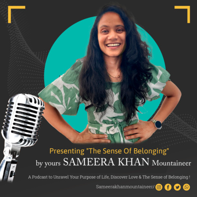 Sameera Khan Mountaineer • A podcast on Spotify for Creators