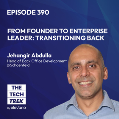 From Founder to Enterprise Leader: Transitioning Back by The Tech Trek