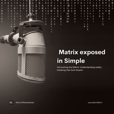 Unplugging from the Matrix: A Simple Guide to Understanding the ...