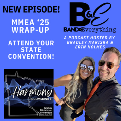 68. MMEA '25 WRAP-UP [ATTEND YOUR STATE CONVENTION!] by Band is ...