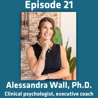 Ep. 21 - Alessandra Wall - When Women Lead: Same Skills Different Approach by When Leaders Talk