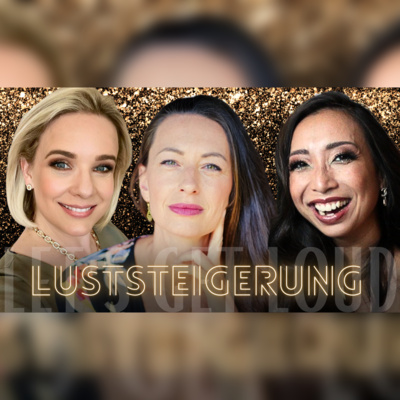 PART 2/2 - ANNA MONDRY & SILVA SCHWABE: 3 Engel für LUSTSTEIGERUNG | ein Interview mit LIN PHAM ...