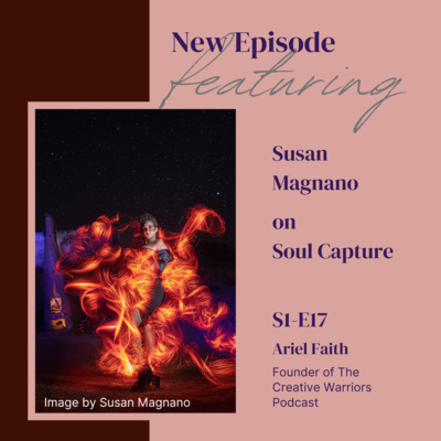 Soul Capture with Susan Magnano by Creative Warriors