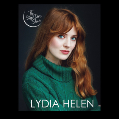 Interview with Actress Lydia Helen by The Stage Door Show