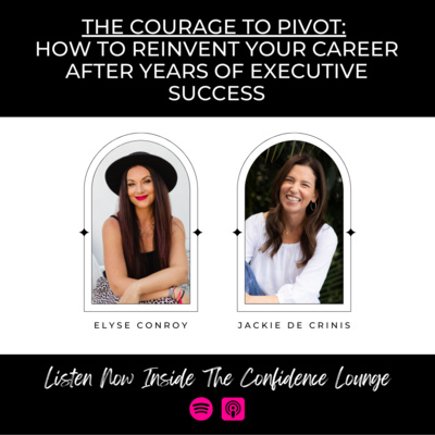 The Courage To Pivot: How To Reinvent Your Career After Years Of ...