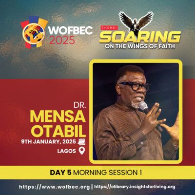 WOFBEC DAY 5 MORNING SESSION 1 DR MENSA OTABIL by Insights By The ...