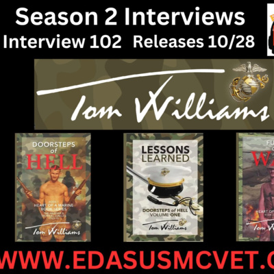 Interview 102- From Vietnam Combat to Country Life: Marine Veteran Tom ...