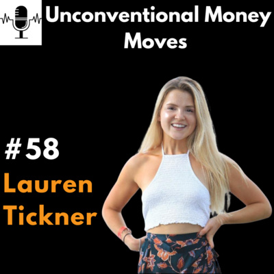 #58- Lauren Tickner: Earning Money on Social Media. Building a Brand ...