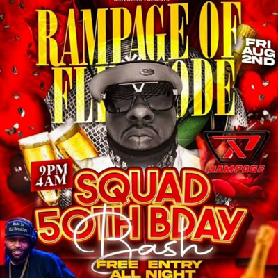 S2 Episode 2 - "Rampage of FlipMode Squad" 50th B-Day Bash (08/02/2024 ...