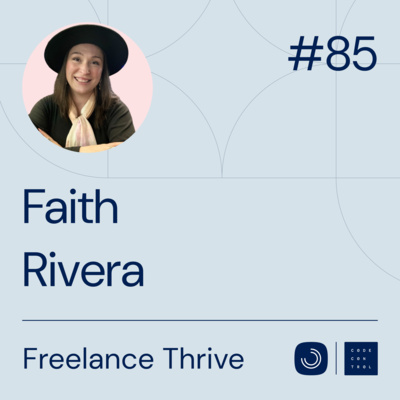 Why Every Freelancer Needs A Growth Strategy To Succeed | Ep. 85 with ...