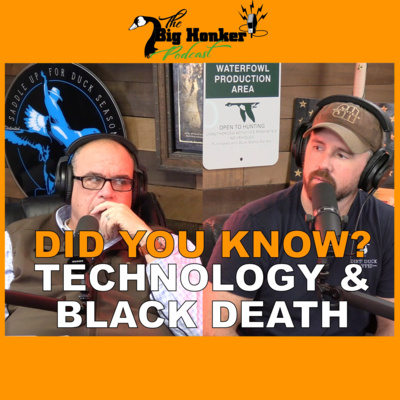 🚨 DID YOU KNOW? 🚨Technology & The Black Death by The Big Honker Podcast
