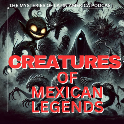 The Most Terrifying Creatures from Mexican Folklore That Will Haunt You ...