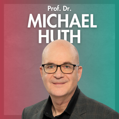#130 Prof. Dr. Michael Huth: KI-Uni der Zukunft? by STORYWELT