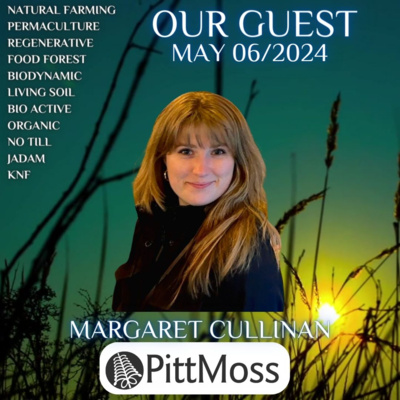 The Soil Matters With Margaret Cullinan of Pittmoss by The Soil Matters ...