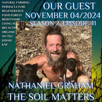 The Soil Matters With Nathaniel Graham by The Soil Matters With ...