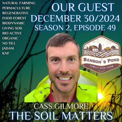 The Soil Matters with Cass Gilmore by The Soil Matters With Leighton ...